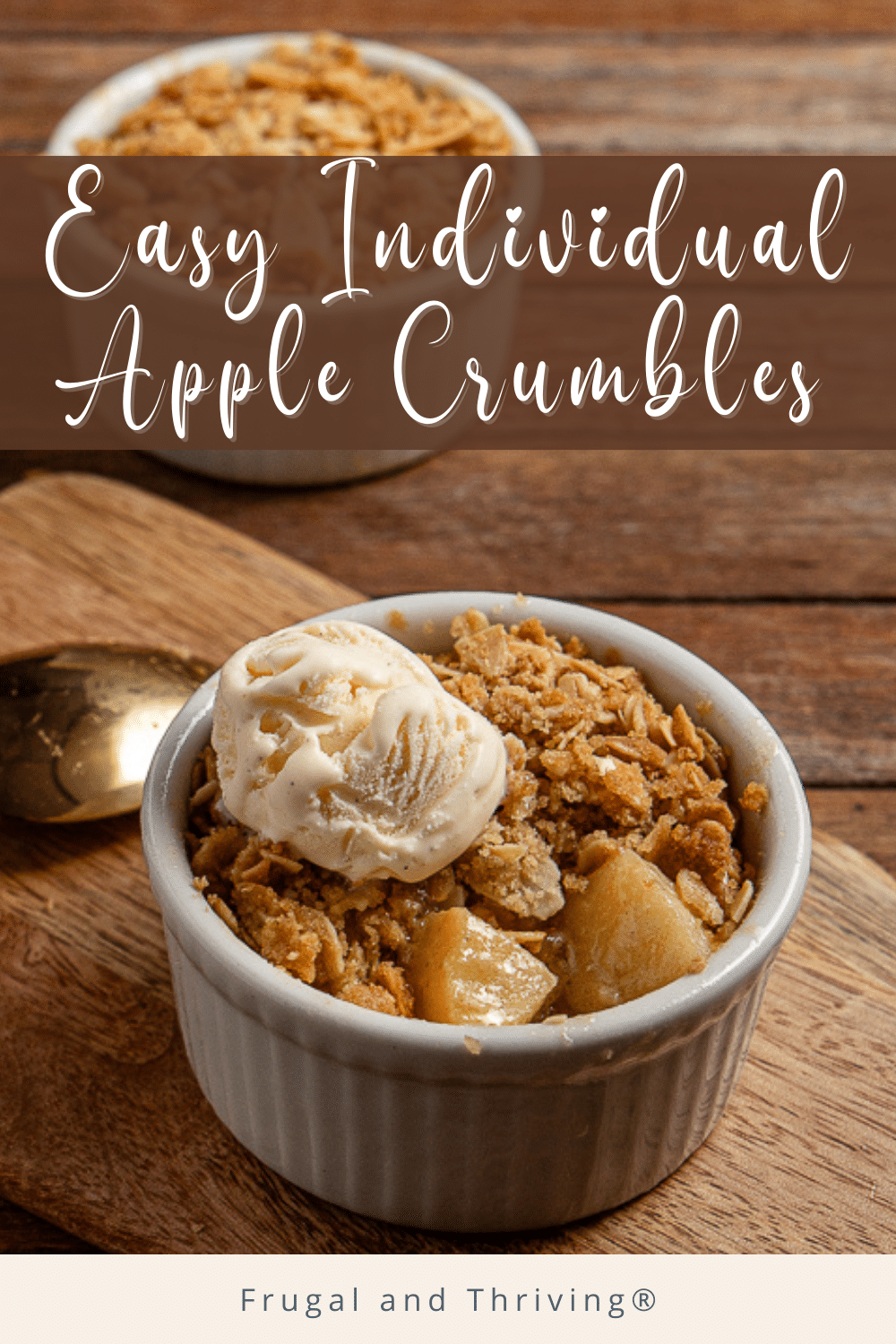 Easy Individual Apple Crumble Recipe - Tiny Pots of Autumn Joy