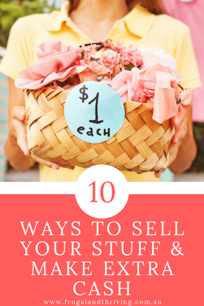 10 Ways To Sell Your Stuff and Make Extra Cash