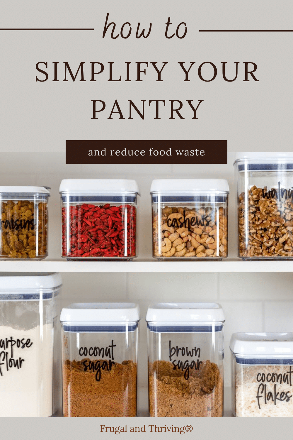 Simplifying Your Pantry: Cluttered v Well-Stocked