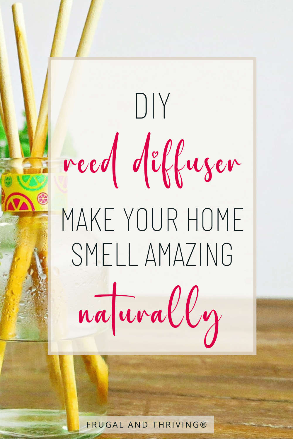 DIY Reed Diffuser For Less Than $5 And In Less Than 5 Mins