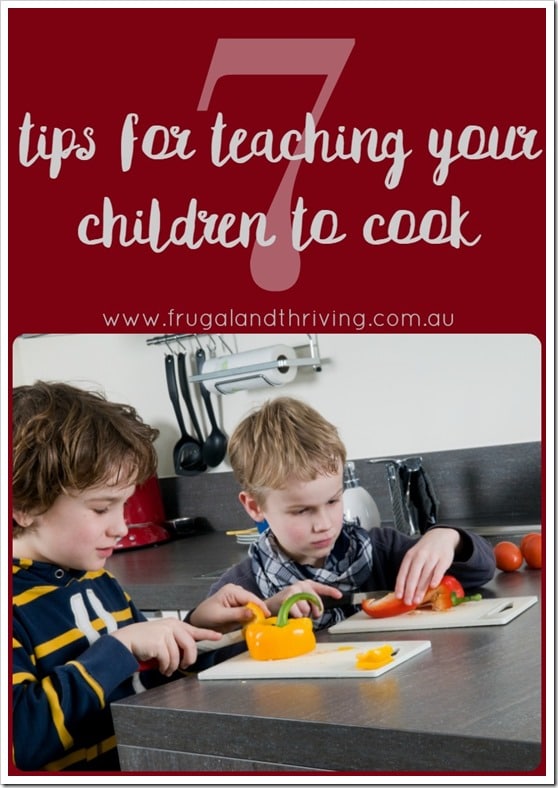 7 Tips for Teaching Children to Cook