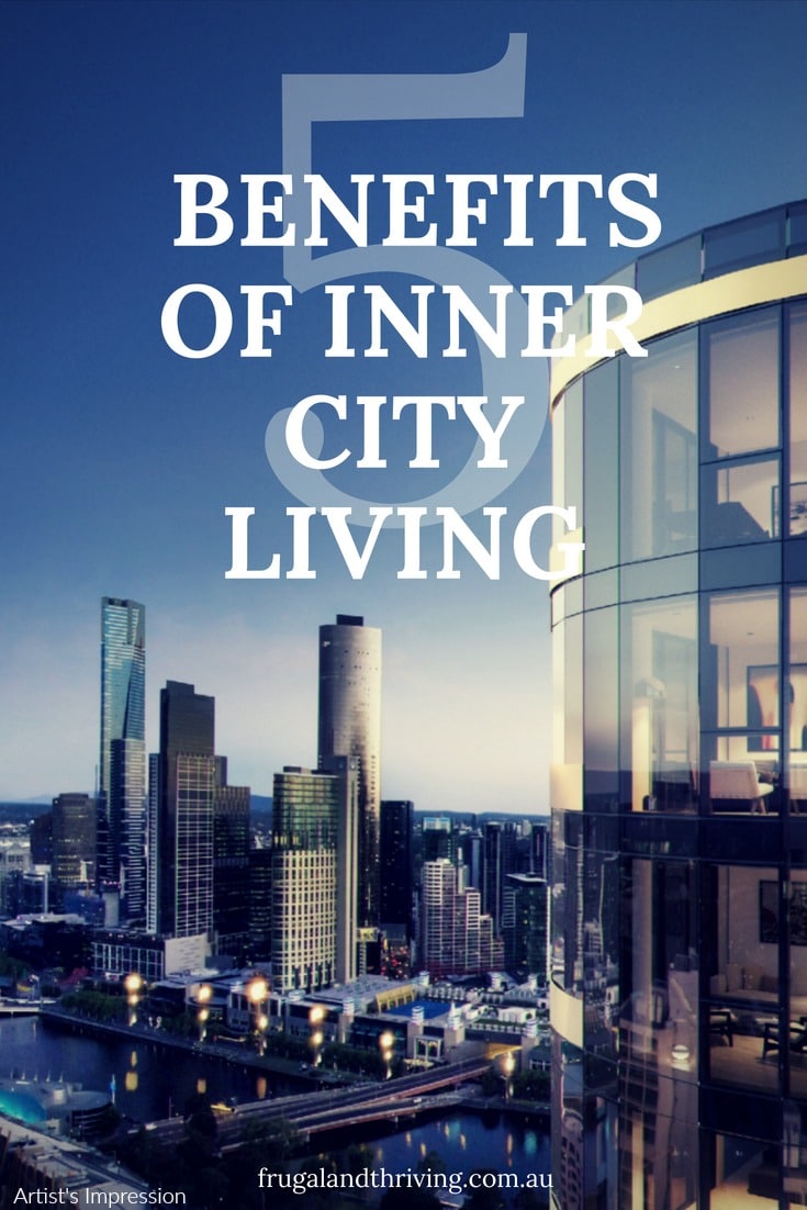 5 Reasons Why City Living Can is a Great Option
