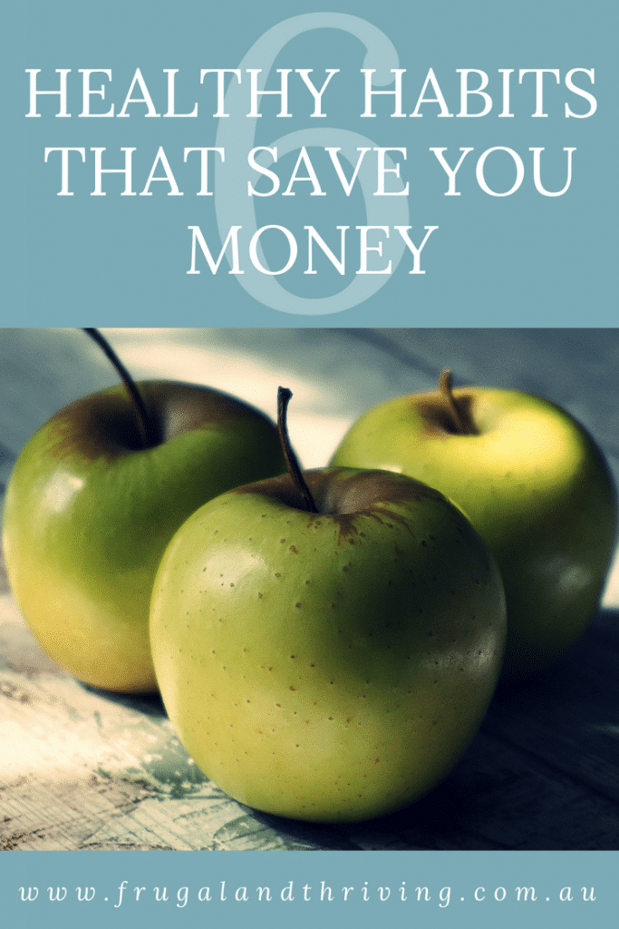 6 Healthy Habits That Save You Money