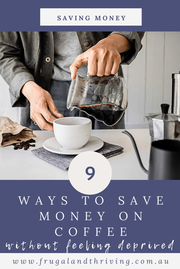 9 Ways to Save Money on Coffee While Still Enjoying Your Favourite Brew