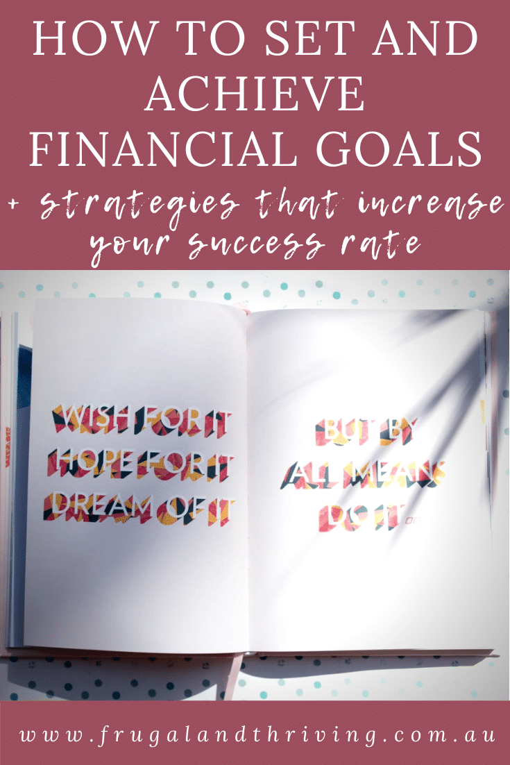 The 10 Strategies I Use to Help Me Set and Achieve Financial Goals