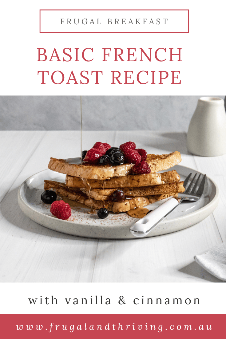 Basic French Toast with Vanilla and Cinnamon