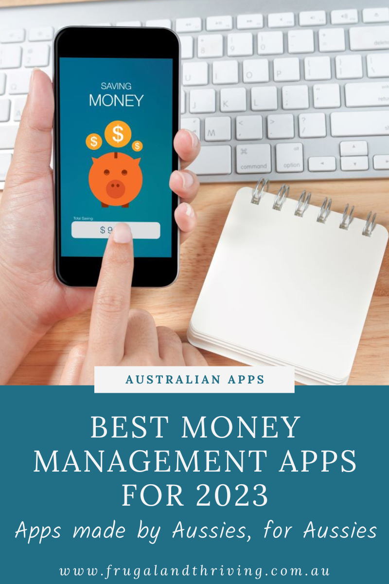 10 Best Money Management Apps for Australians (2023 Update)